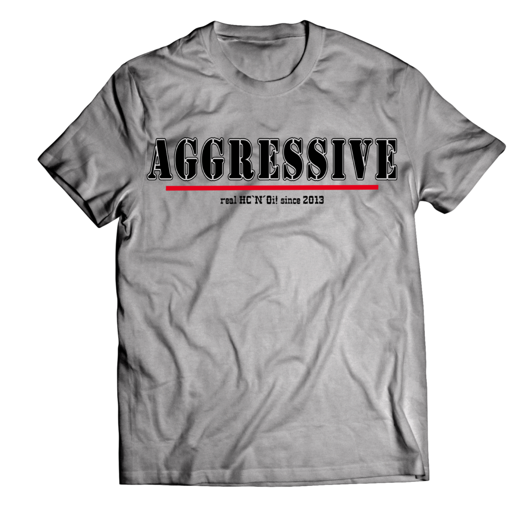 AGGRESSIVE – HC & Oi!- T-Shirt – AGGRESSIVE